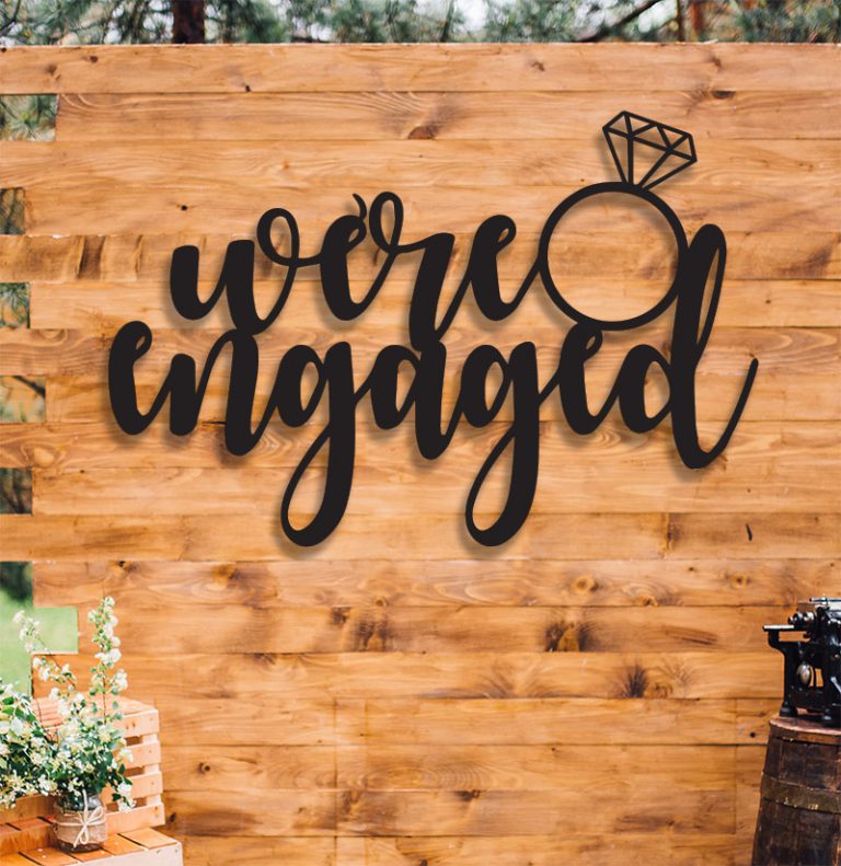 Were Engaged - Display Sign - Hot Cut